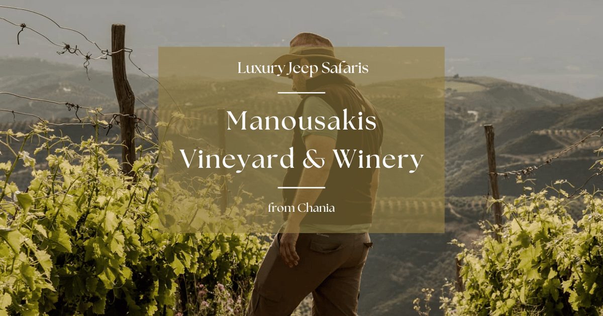 Chania Luxus Jeep Safaris: Manousakis Weingut & Weinkeller | GetYourGuide