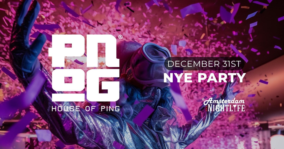 House of Ping | Amsterdam NYE Party 2023 | GetYourGuide