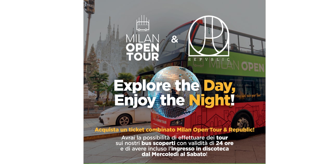 Milan Open Tour, Explore the day, Enjoy the night | GetYourGuide