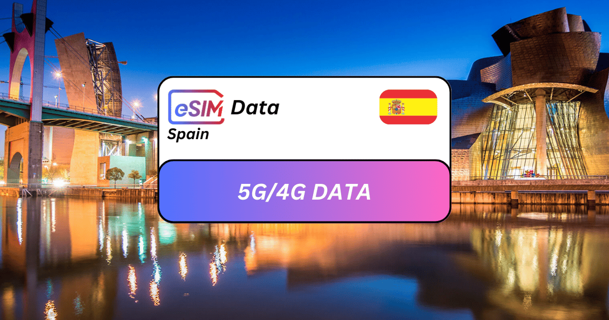 Bilbao: Spain eSIM Roaming Data Plan | GetYourGuide