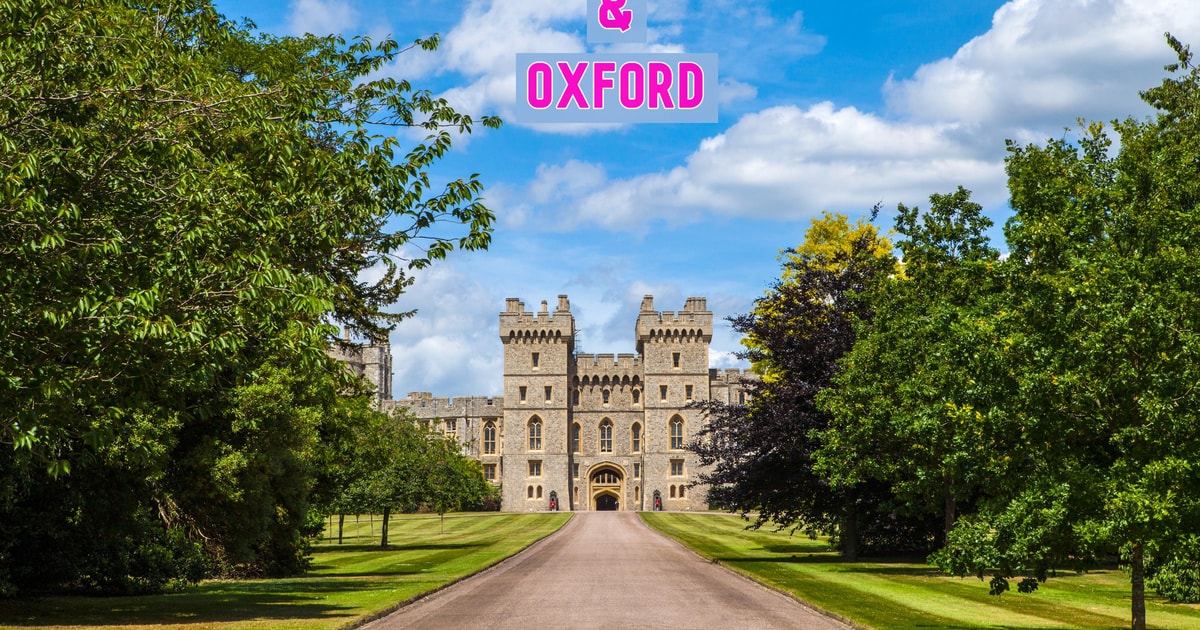 Windsor Castle & Oxford: Private Round-Trip to Top Sights | GetYourGuide