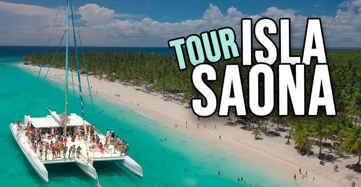 Punta Cana: Isla Saona Day Trip with Catamaran Party | GetYourGuide