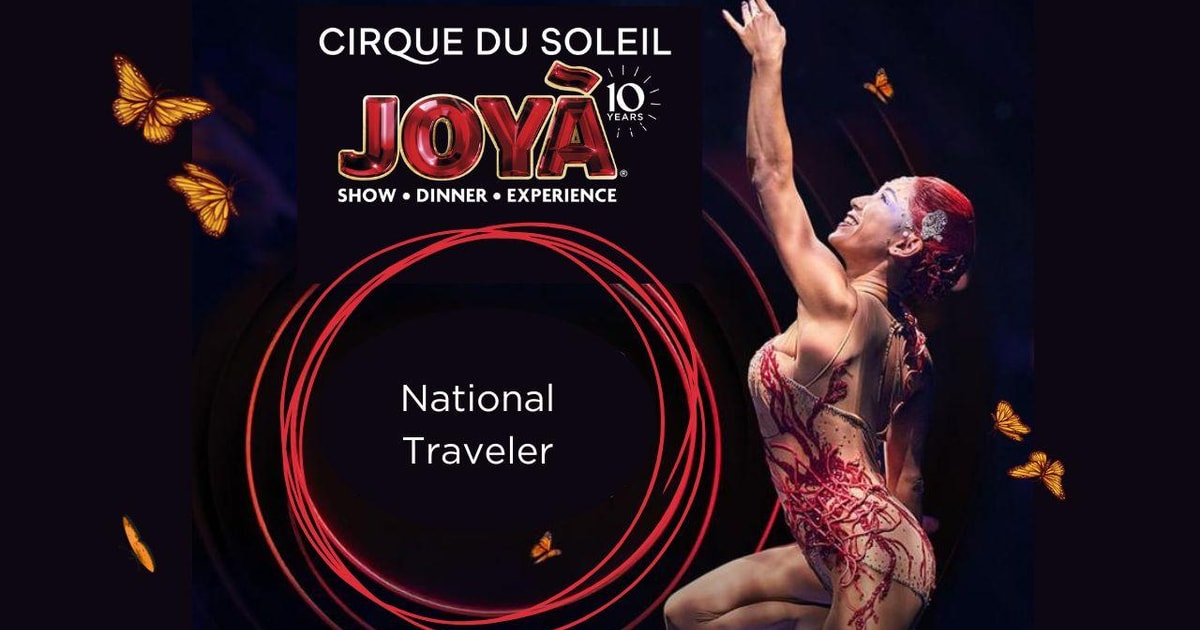 Riviera Maya: Cirque du Soleil JOYÀ National Traveler Ticket | GetYourGuide