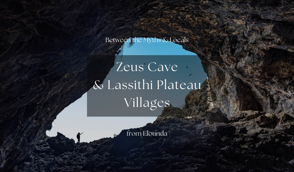 From Elounda: Zeus Cave & Mountainous East Crete Day Tour | GetYourGuide