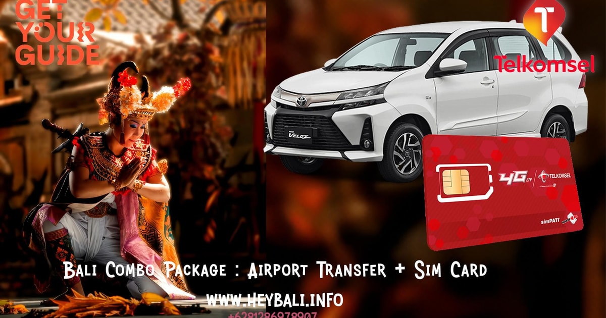 Bali Welcome Package: SIM Card Bali & Airport Transfer Combo | GetYourGuide