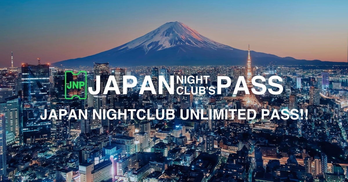 JAPAN NIGHTCLUB PASS | GetYourGuide