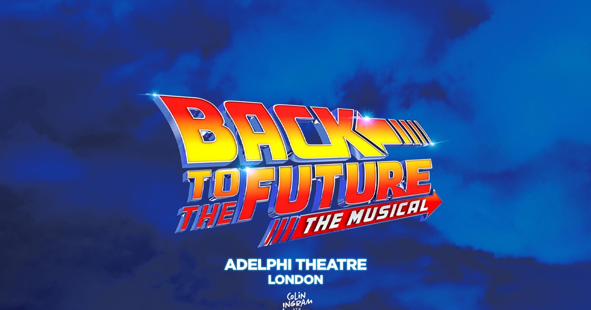 London's West End: Ticket to Back to the Future the Musical | GetYourGuide