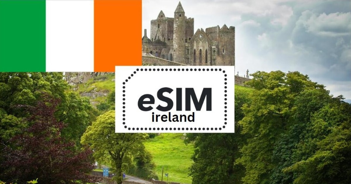 E-sim Ireland unlimited Data 30 days | GetYourGuide