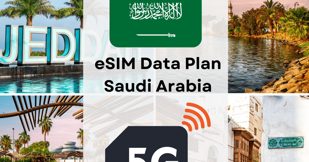 Jeddah : eSIM Internet Data Plan Saudi Arabia high-speed 4G | GetYourGuide